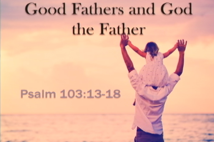 Good Fathers and God the Father